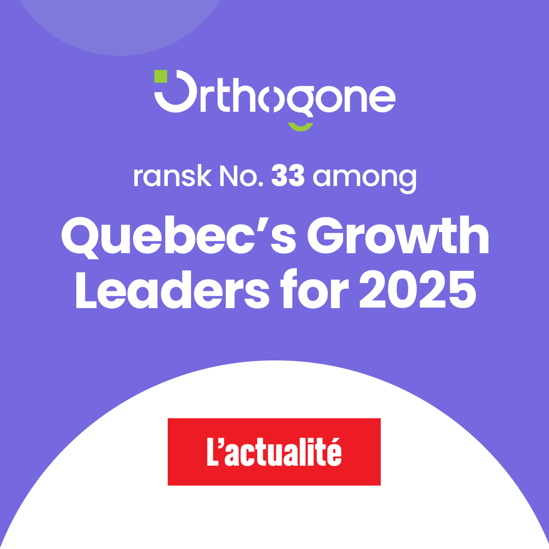 Orthogone ranks 33rd among Québec’s 2025 growth leaders